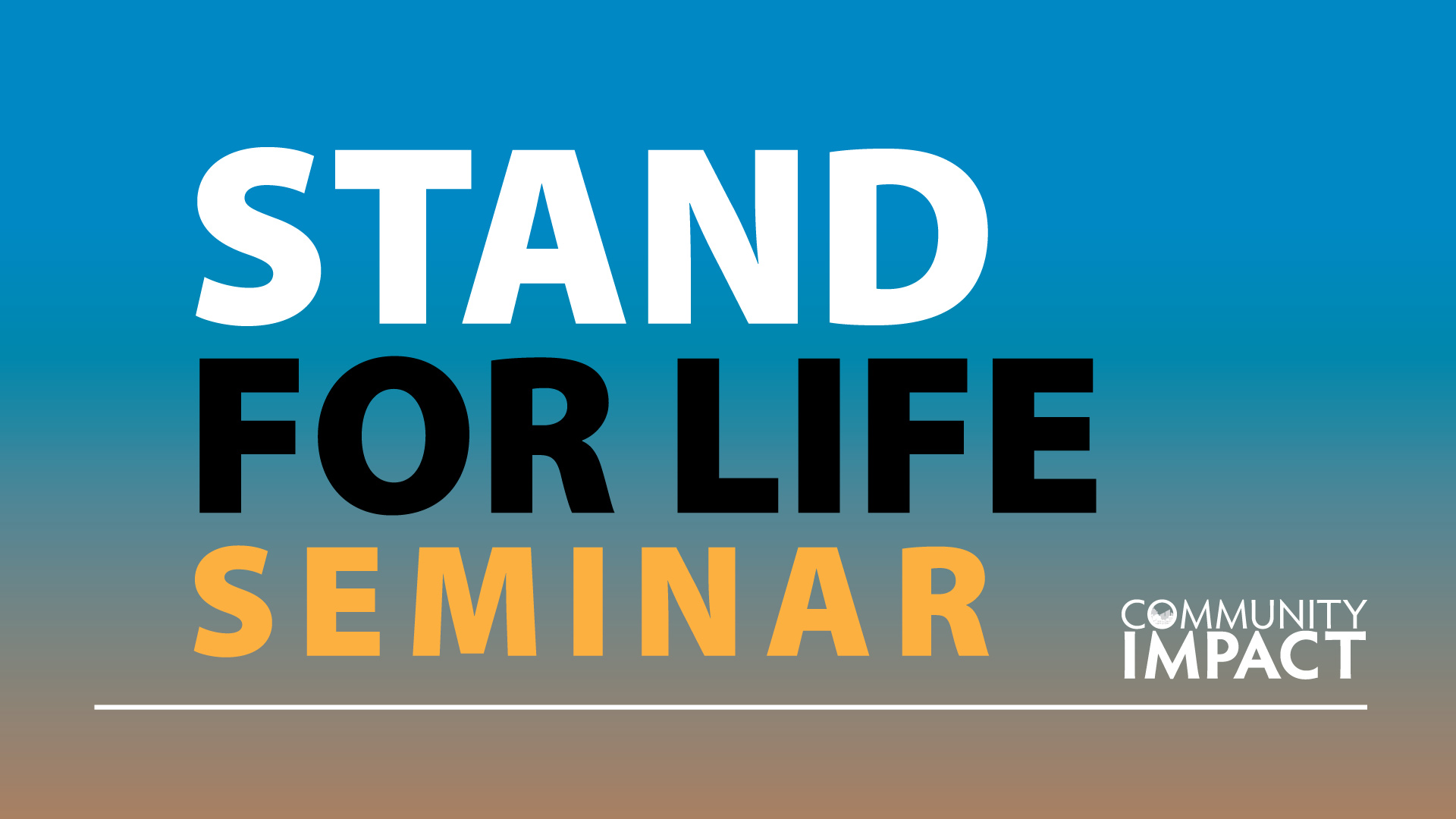 Stand for Life Seminar | The Compass Church | The Compass Church